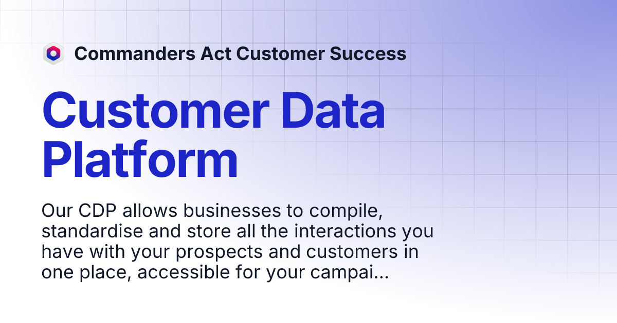 Customer Data Platform | Commanders Act Customer Success