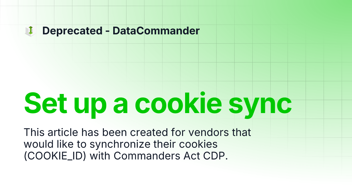 Set up a cookie sync | Deprecated - DataCommander