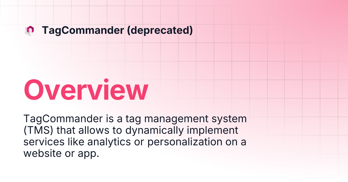Overview | TagCommander (deprecated)