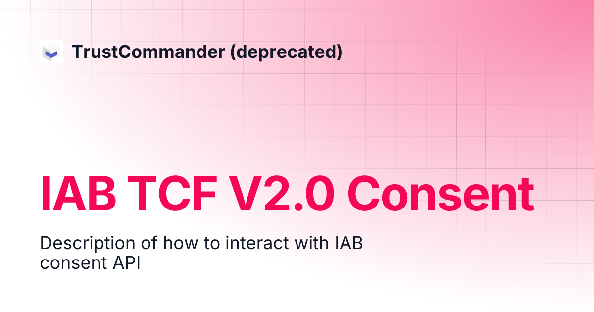 IAB TCF V2.0 Consent | TrustCommander (deprecated)